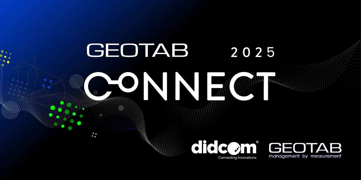 Didcom presente en Geotab Connect 2025 ¡Innovación con Impacto Global!